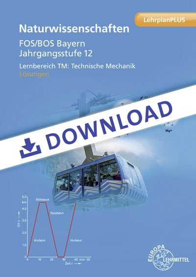 Lösungen zu 15549, Lernbereich TM: Technische Mechanik - FS Fachbuch
